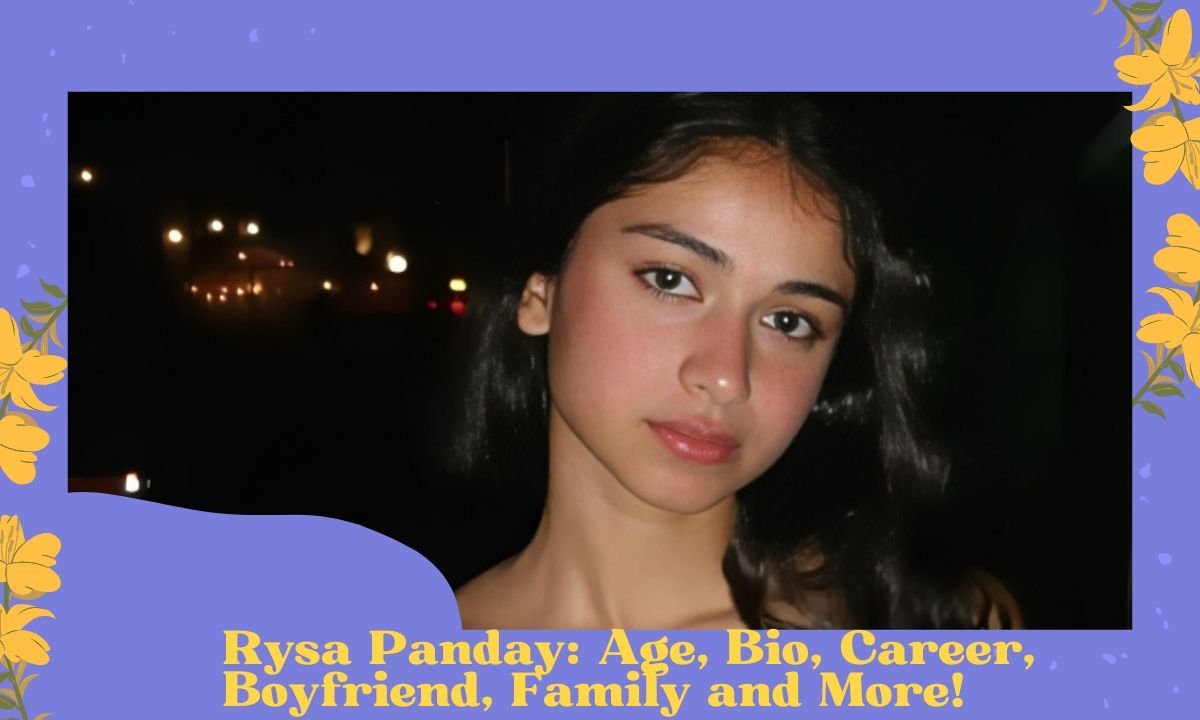 Rysa Panday: Age, Bio, Career, Boyfriend, Family and More! – Baldockvets